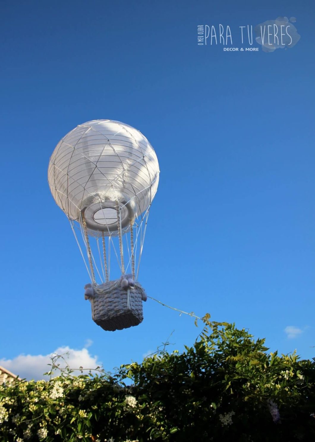 Balão de Ar Quente – Tutorial – O MEU OLHAR PARA TU VERES